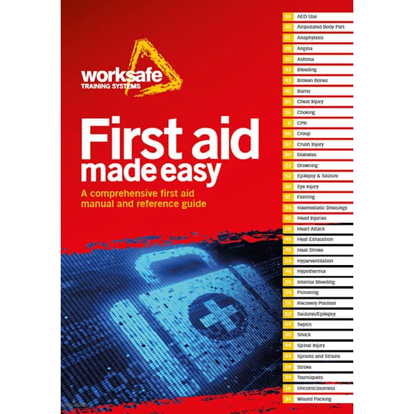 Reference Manual - First Aid Made Easy - WorkSafe Training Systems Ltd