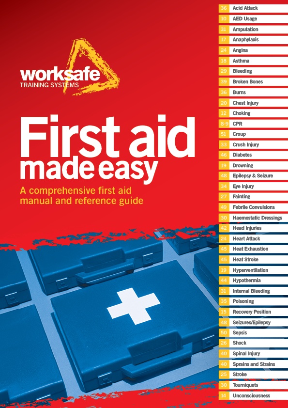 Reference Manual - First Aid Made Easy - WorkSafe Training Systems Ltd