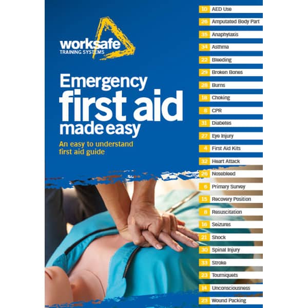 Reference Manual - Emergency First Aid Made Easy - WorkSafe Training ...